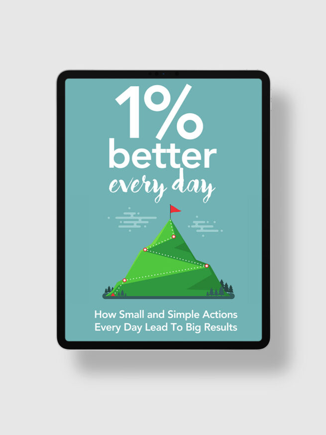 1 Percent Better Every Day – The Life Hack Library