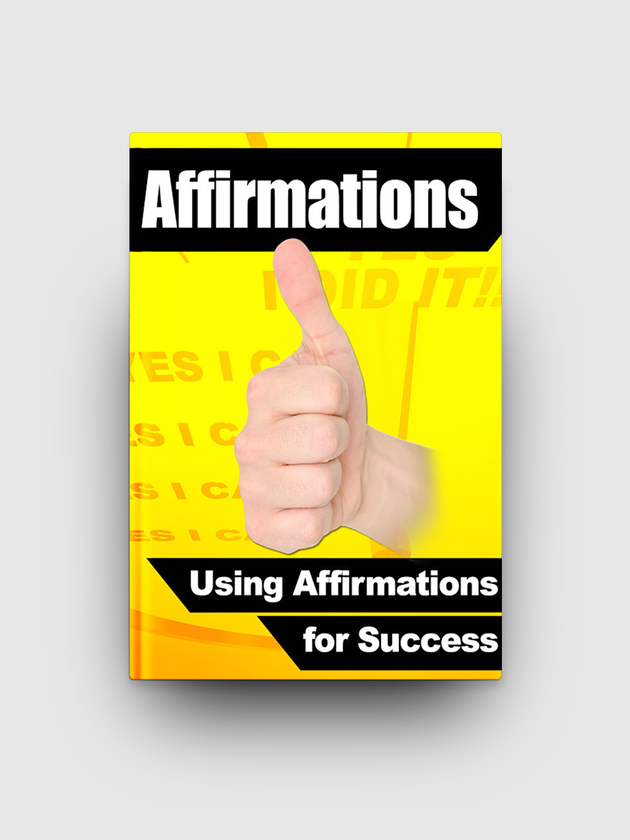 Affirmations - Using Affirmations For Success | The Life Hack Library