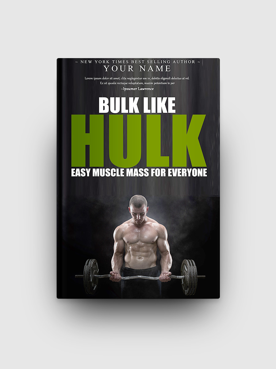 Bulk Like The Hulk | The Life Hack Library