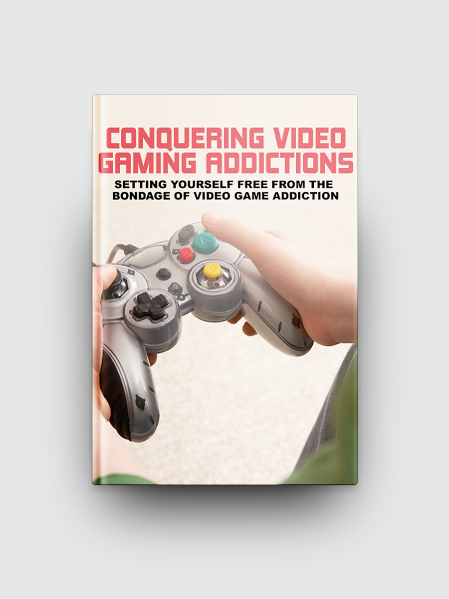 Conquering Video Gaming Addictions | The Life Hack Library