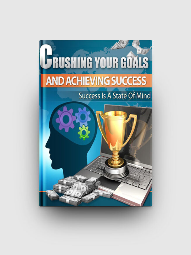Crushing Your Goals – The Life Hack Library
