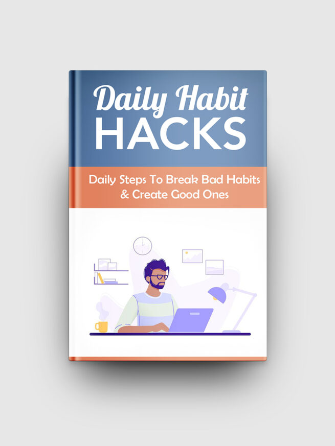 Daily Habit Hacks – The Life Hack Library