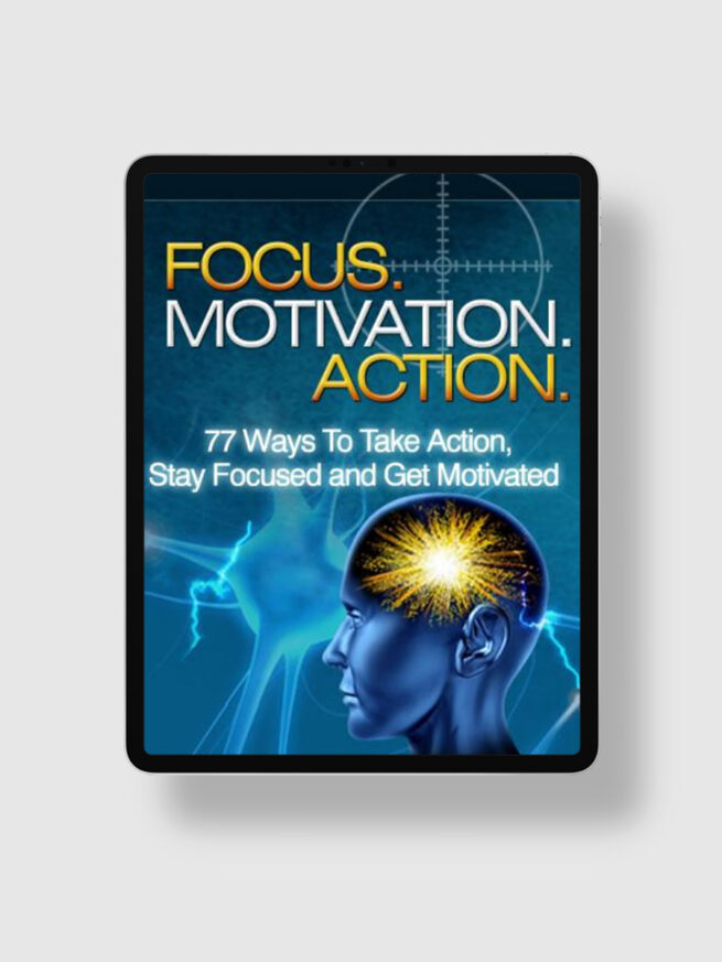Focus. Motivation. Action. – The Life Hack Library