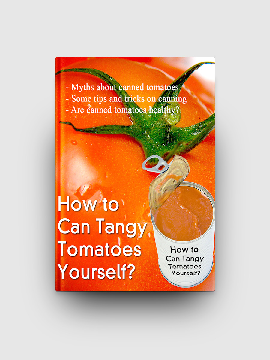 How To Can Tangy Tomatoes Yourself? | The Life Hack Library
