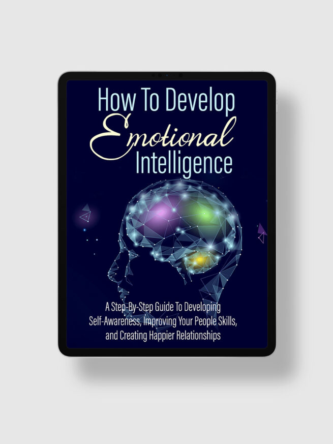 How To Develop Emotional Intelligence – The Life Hack Library
