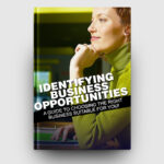 Identifying Business Opportunities | The Life Hack Library