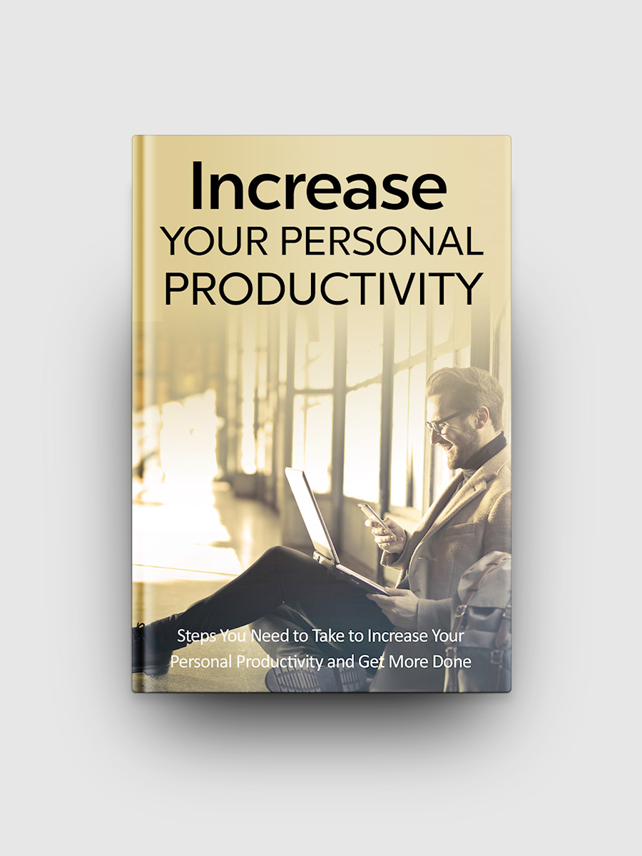 Increase Your Personal Productivity | The Life Hack Library