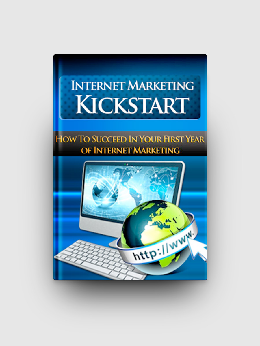 Internet Marketing Kickstart | The Life Hack Library