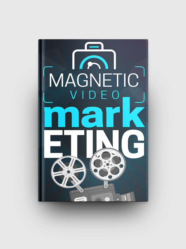 Magnetic Video Marketing – The Life Hack Library