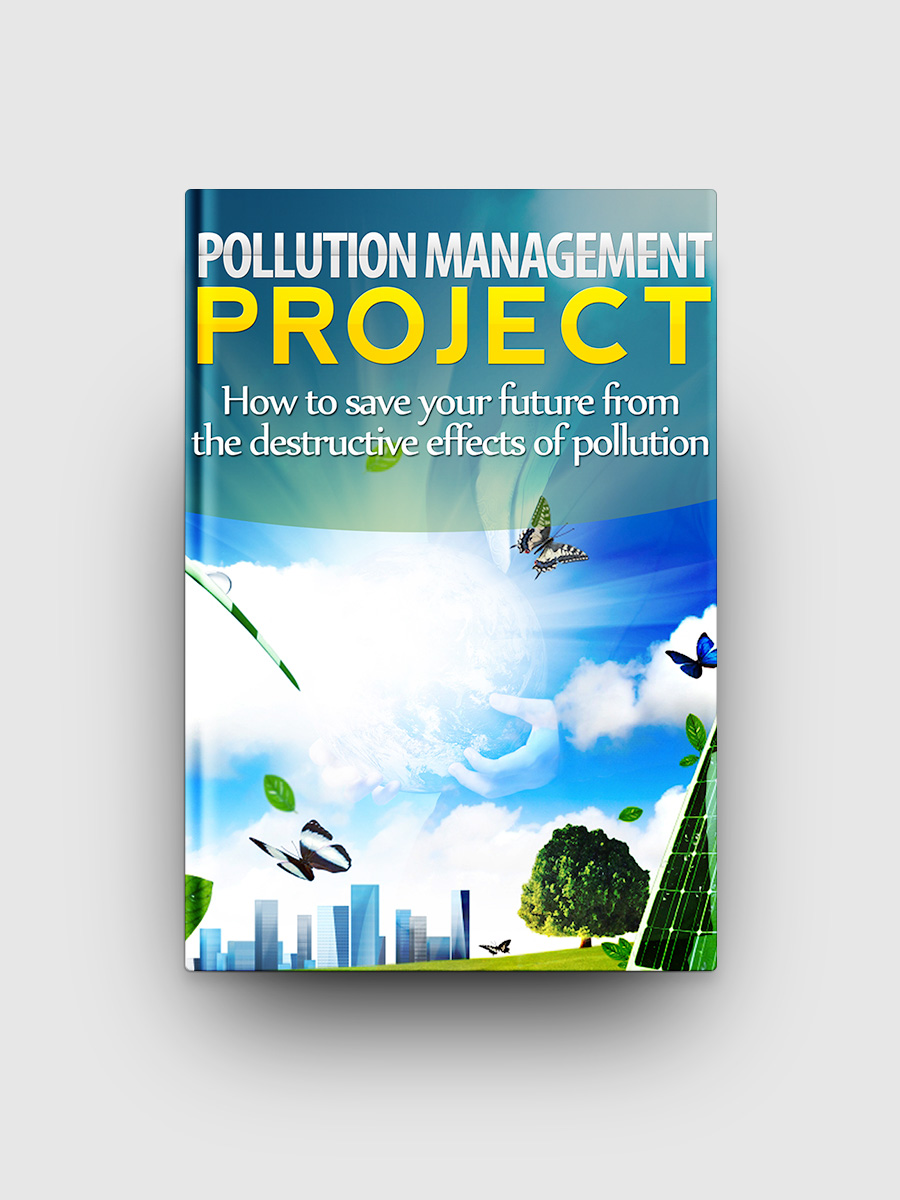 Pollution Management Project | The Life Hack Library