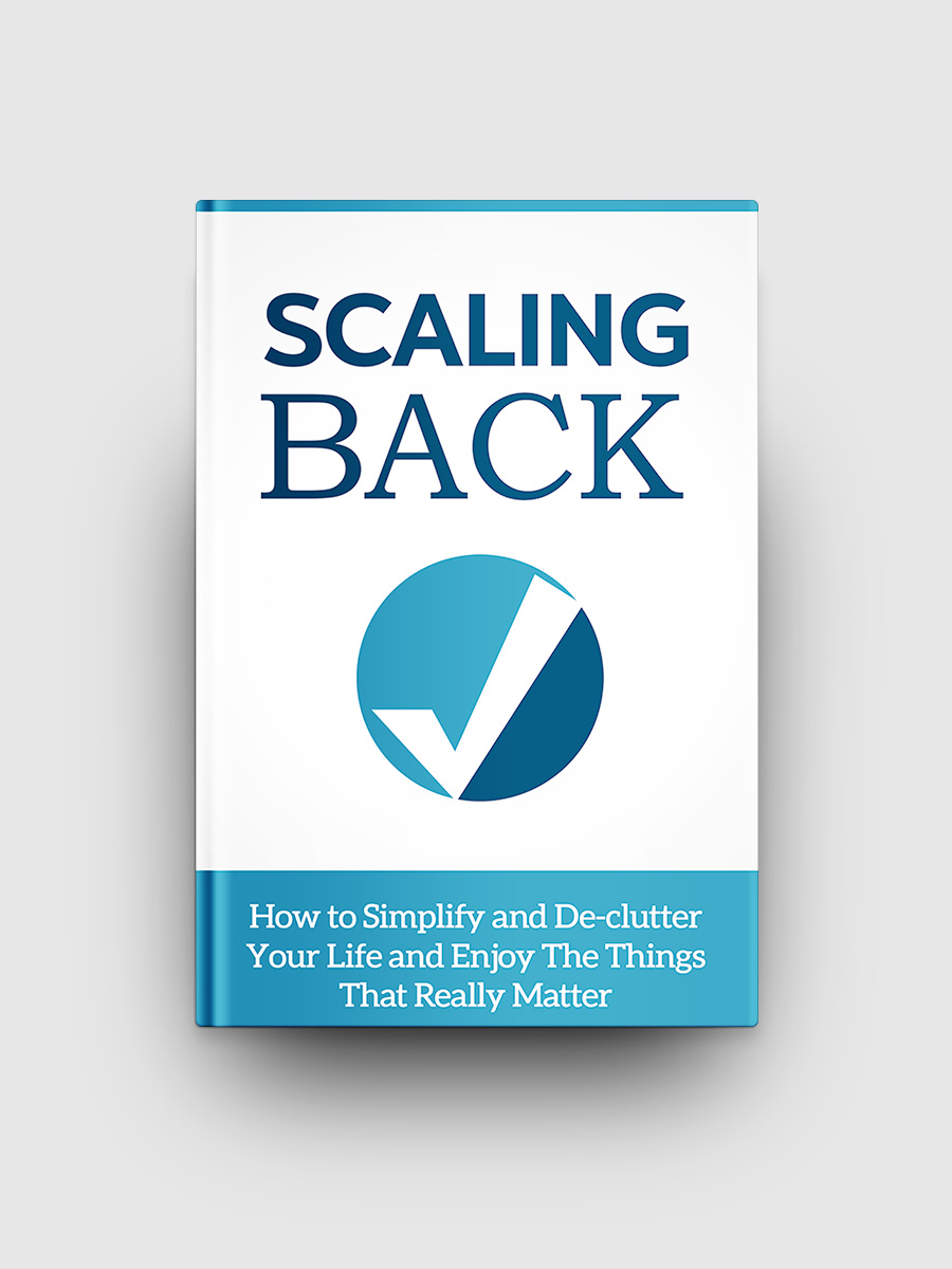 Scaling Back | The Life Hack Library