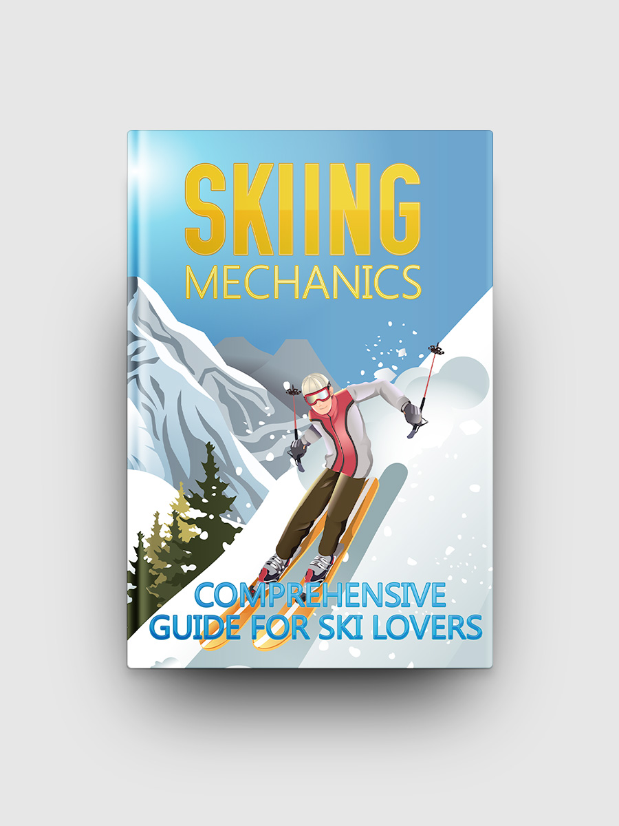 Skiing Mechanics | The Life Hack Library