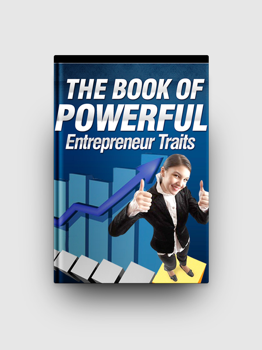 The Book Of Powerful Entrepreneur Traits | The Life Hack Library