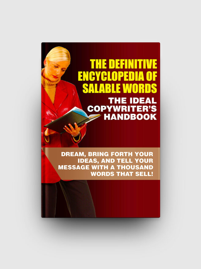 The Definitive Encyclopedia Of Salable Words – The Life Hack Library