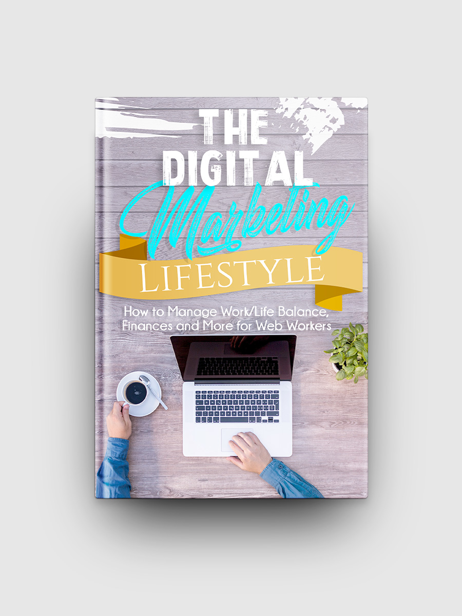 The Digital Marketing Lifestyle | The Life Hack Library