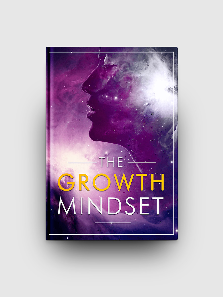 The Growth Mindset | The Life Hack Library