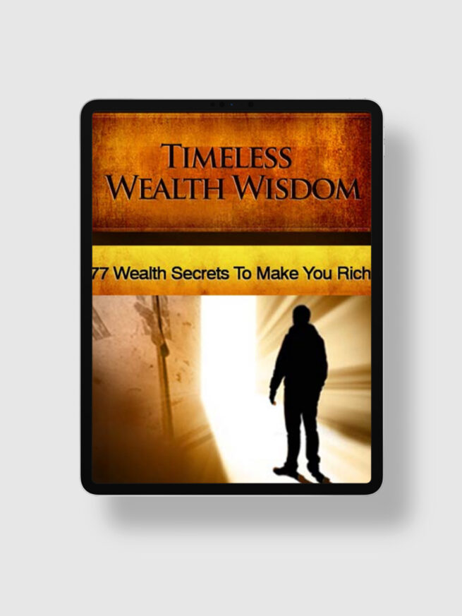 Timeless Wealth Wisdom – The Life Hack Library