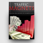 Traffic Magnets | The Life Hack Library