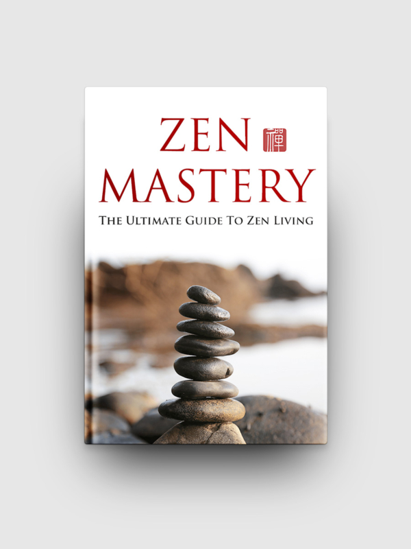 Zen Mastery | The Life Hack Library