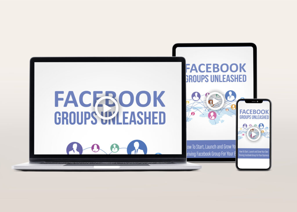 Facebook Groups Unleashed Video Course | The Life Hack Library