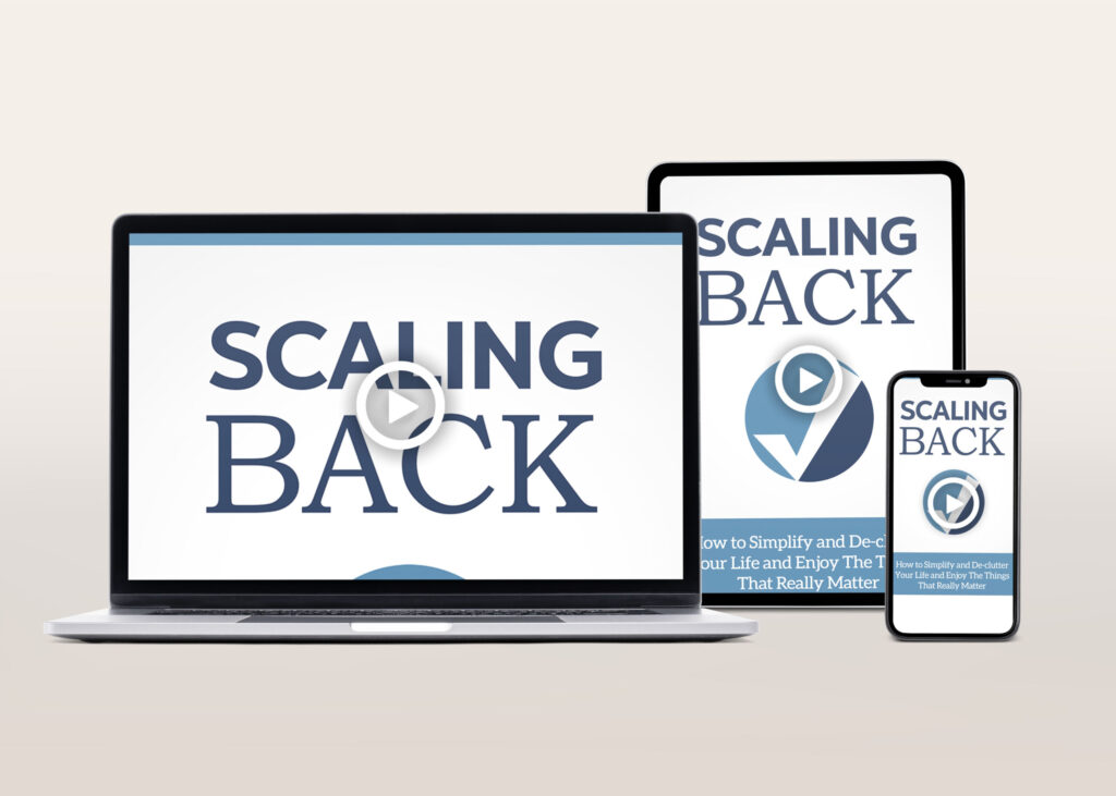 Scaling Back Video Course | The Life Hack Library
