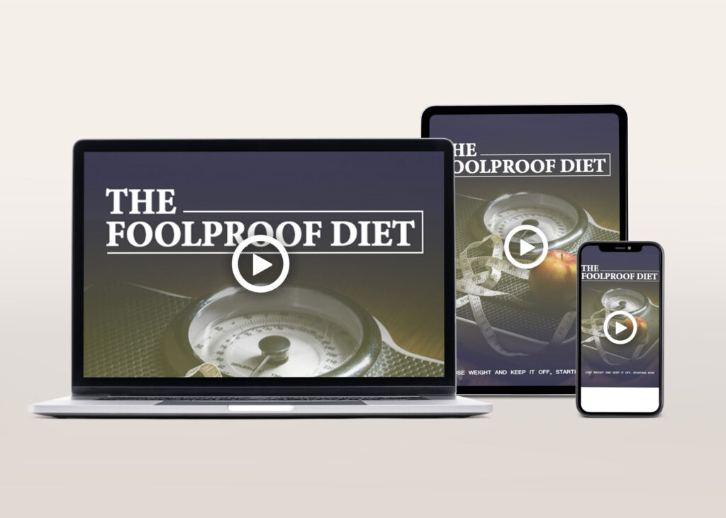 The Foolproof Diet Video Course | The Life Hack Library